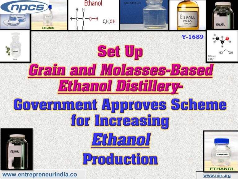 Set Up Grain and Molasses-Based Ethanol Distillery- Government Approves ...