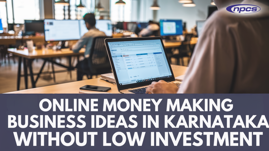 Online money making business ideas in Karnataka without investment ...
